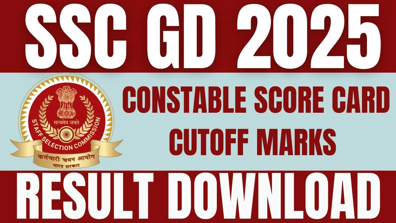 SSC GD Result 2025 Out, Final Answer Key, Scorecard Download Link @ssc ...